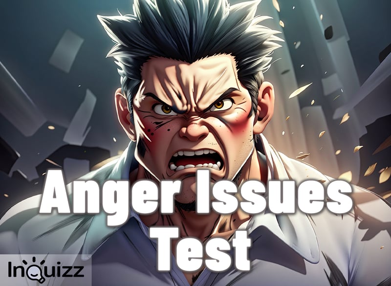 Your Anger Issues Test