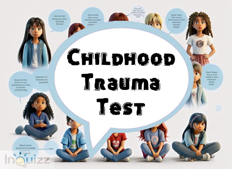 Childhood Trauma Test: Mental Health Quiz