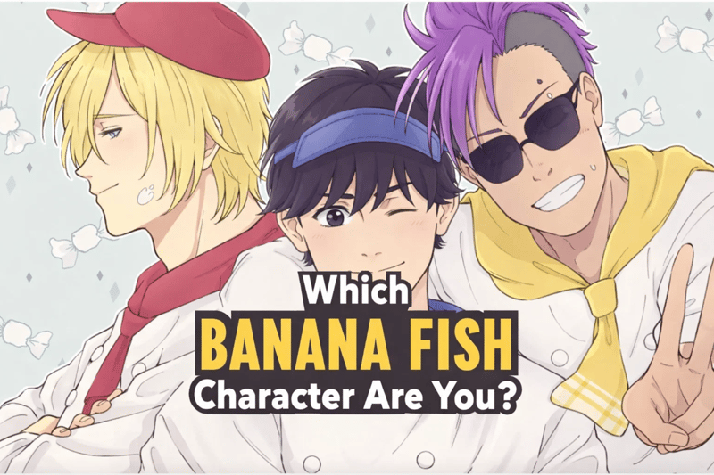 Discover Your True Banana Fish Character Match!