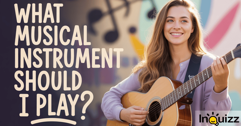 What Musical Instrument Should I Play?