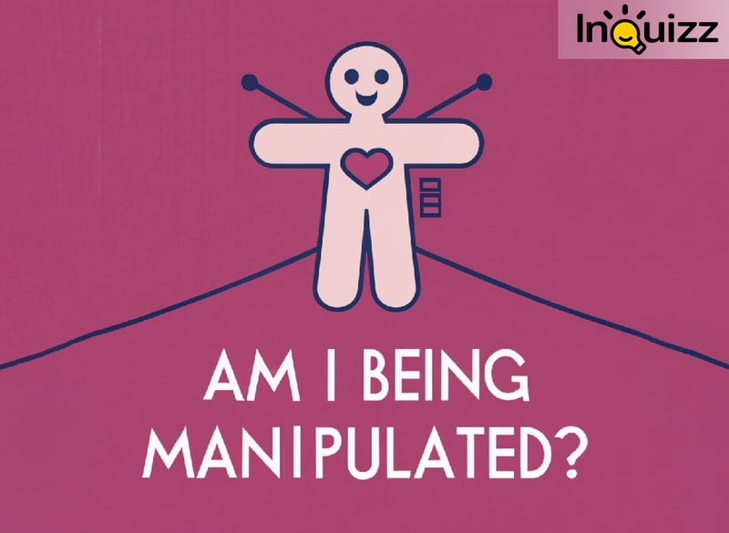 Am I Being Manipulated? Discover the Truth!